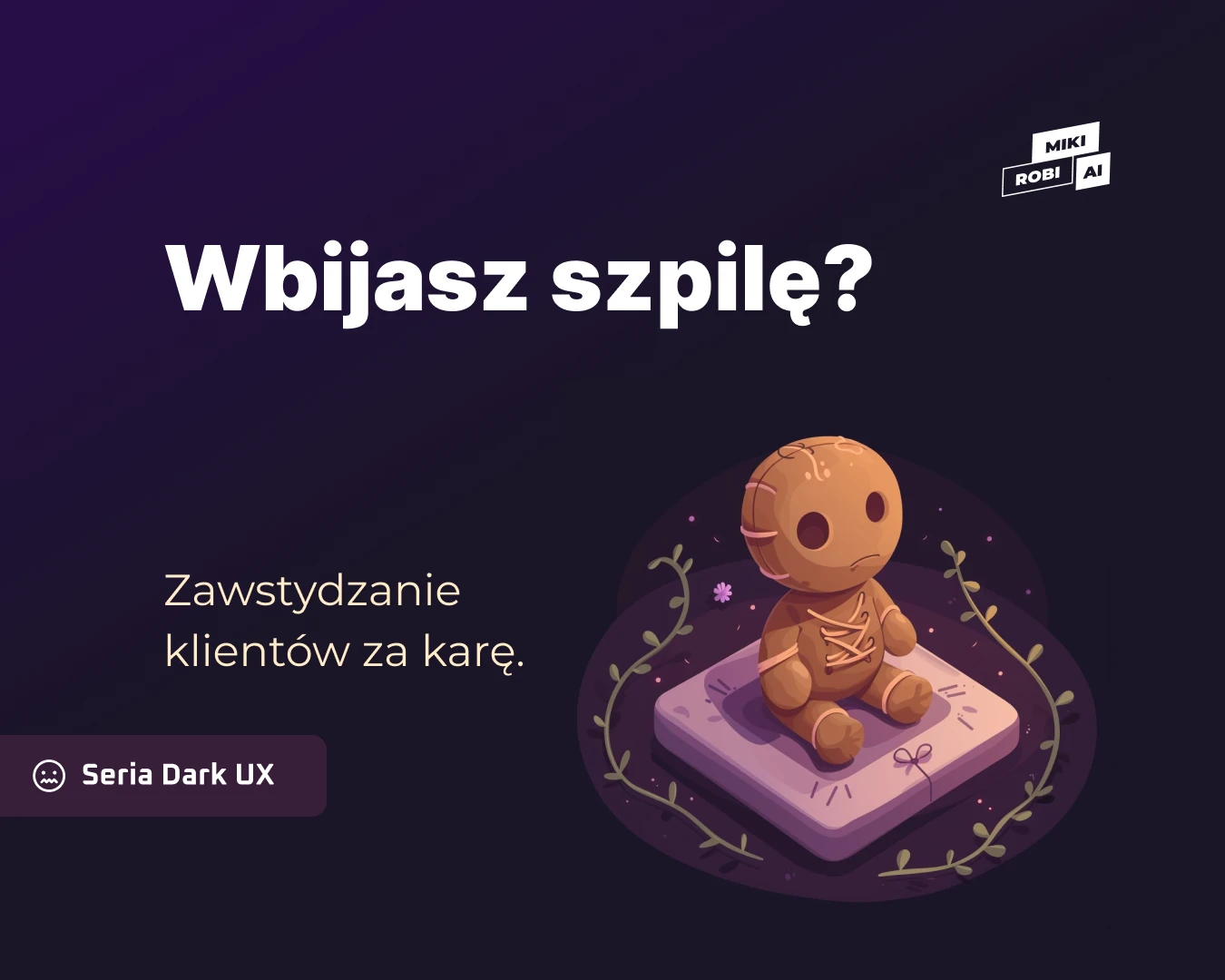 Confirm Shaming - Jak wbijanie szpili jest złe dla użytkownika ...